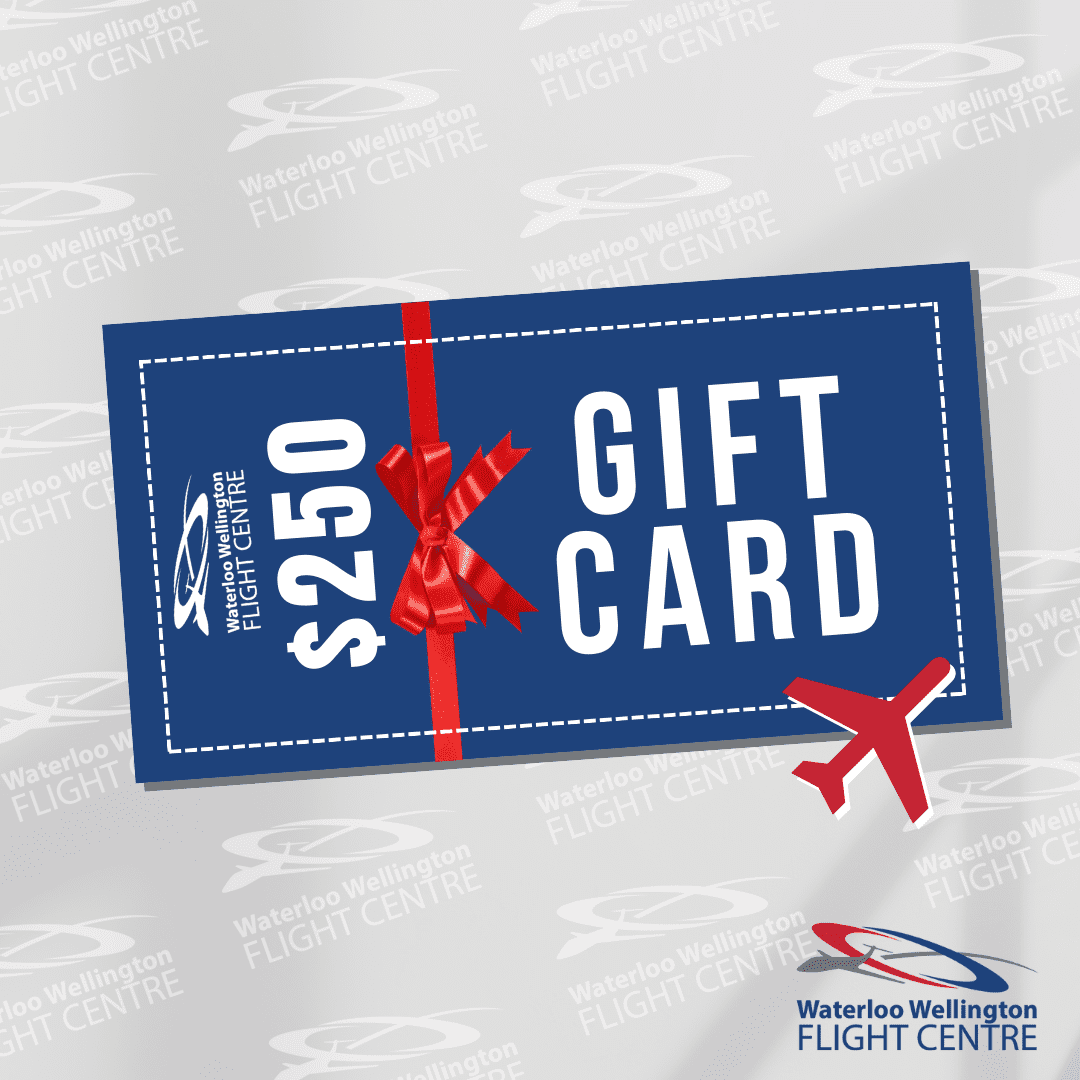 $250 Gift Card - WWFC - Waterloo Wellington Flight Centre